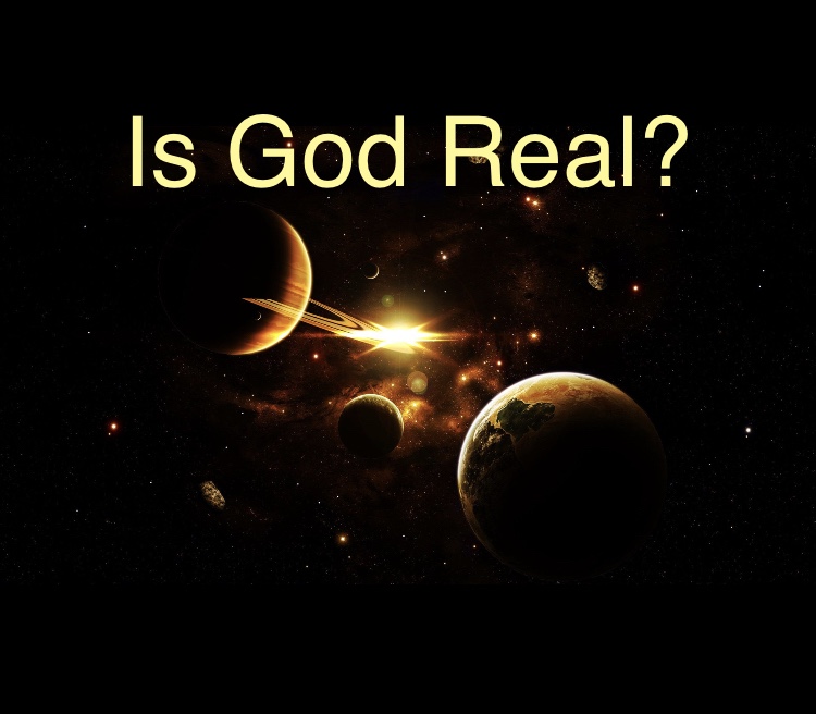 Is God Real | dowedaresay.com
